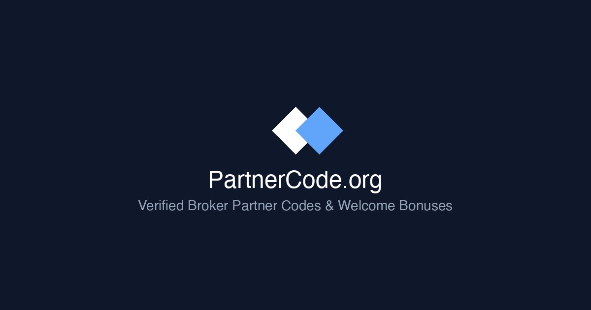 Partner Codes - Broker Welcome Bonuses 2026